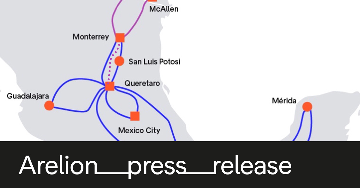 Arelion launches new route from Monterrey to Querétaro, expanding ...